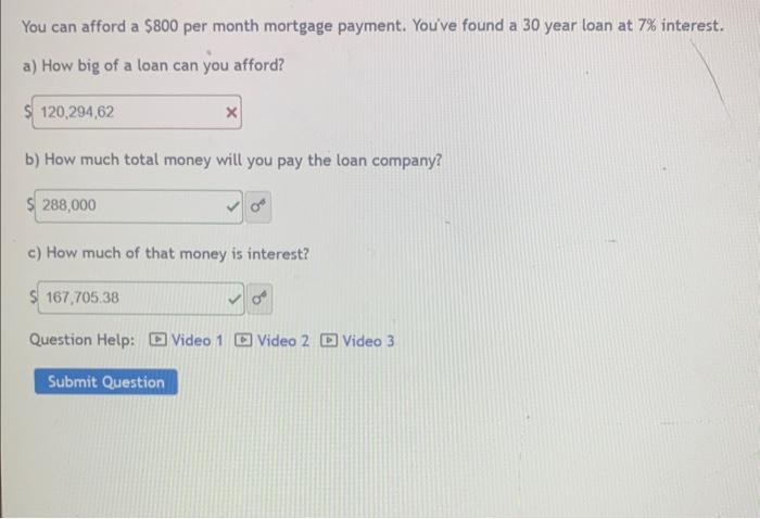 Solved You can afford a $800 per month mortgage payment. | Chegg.com