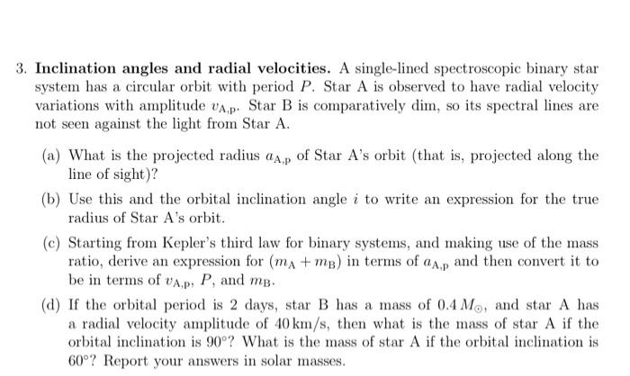 Solved 3. Inclination angles and radial velocities. A | Chegg.com