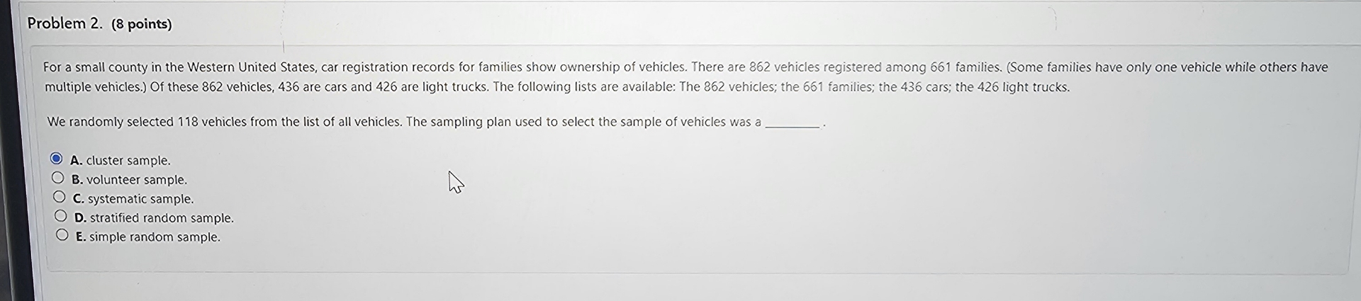 Solved Problem 2. (8 ﻿points)For a small county in the | Chegg.com