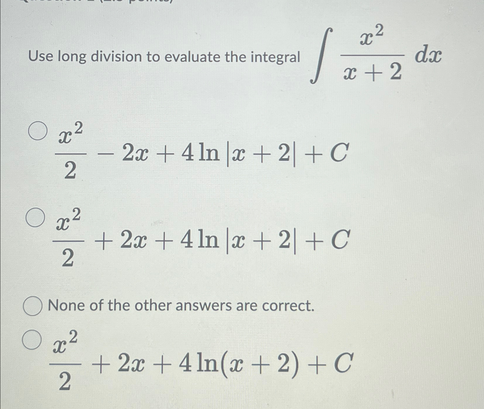 Solved Use long division to evaluate the integral | Chegg.com