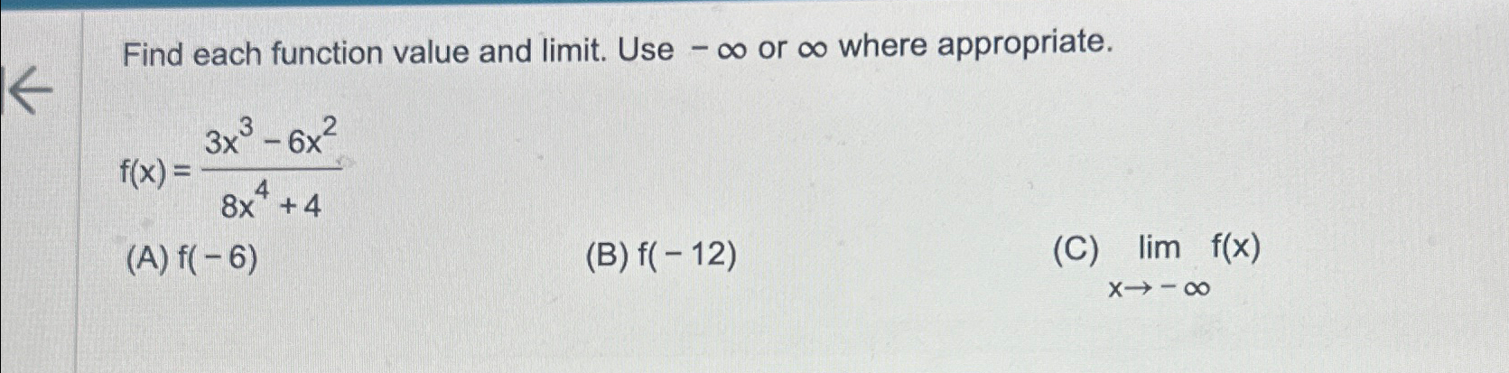 Solved Find each function value and limit. ﻿Use -∞ ﻿or ∞ | Chegg.com
