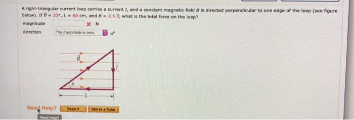 Solved A right-triangular current loop carries a current I, | Chegg.com