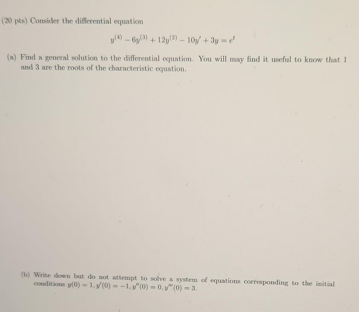 Solved (20 pts) Consider the differential equation | Chegg.com