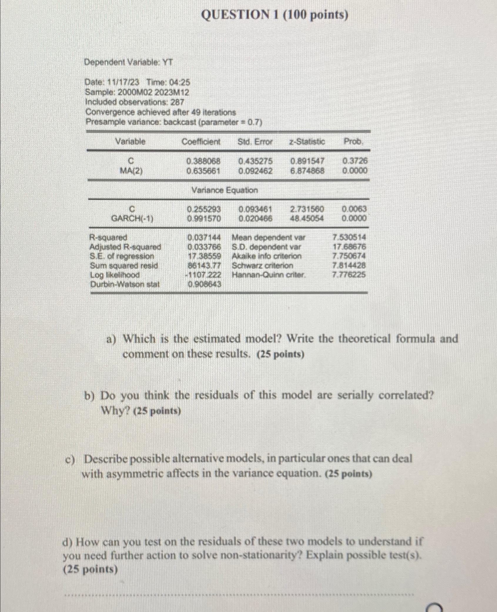 Solved QUESTION 1 (100 ﻿points)Dependeni Variable: YTDete: | Chegg.com