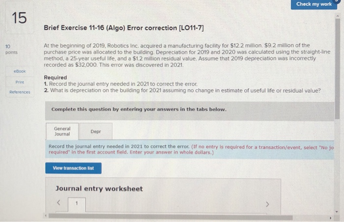 Solved Check my work Brief Exercise 11-16 (Algo) Error | Chegg.com