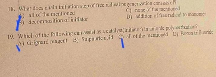 Solved 18. What does chain initiation step of free radical | Chegg.com