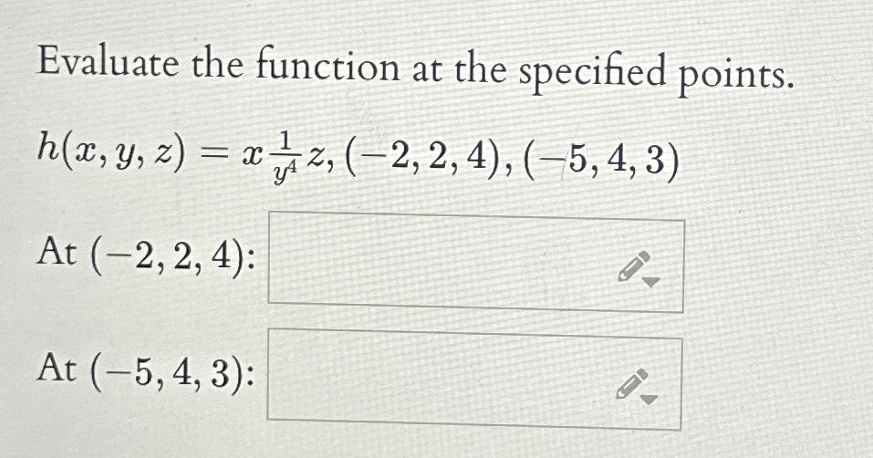 Solved Evaluate the function at the specified | Chegg.com