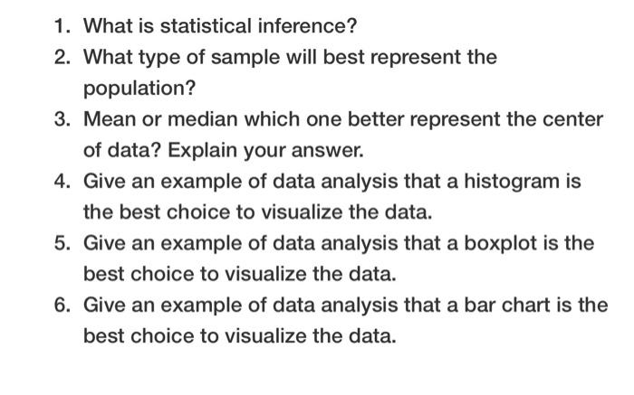 Solved 1. What is statistical inference? 2. What type of | Chegg.com