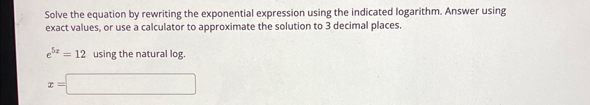Solved Solve the equation by rewriting the exponential | Chegg.com