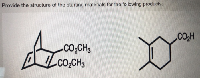 Solved Provide the structure of the starting materials for | Chegg.com