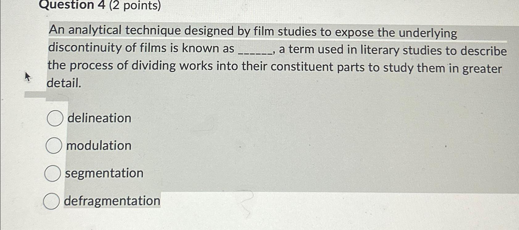 Solved Question 4 (2 ﻿points)An analytical technique | Chegg.com