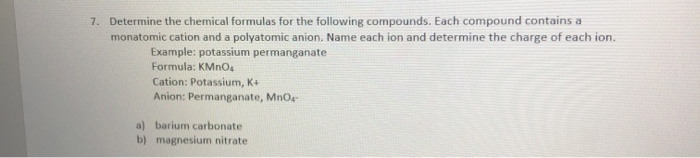 Solved 7. Determine the chemical formulas for the following | Chegg.com