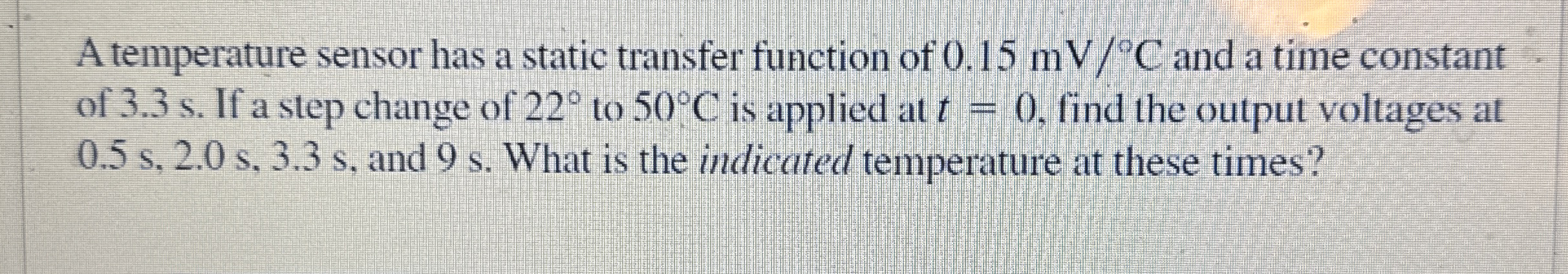 Solved A temperature sensor has a static transfer function | Chegg.com