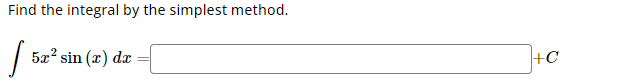 Solved Find the integral by the simplest | Chegg.com