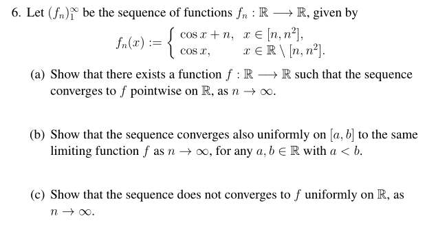 Solved 6. Let (fn)1∞ be the sequence of functions fn:R R, | Chegg.com