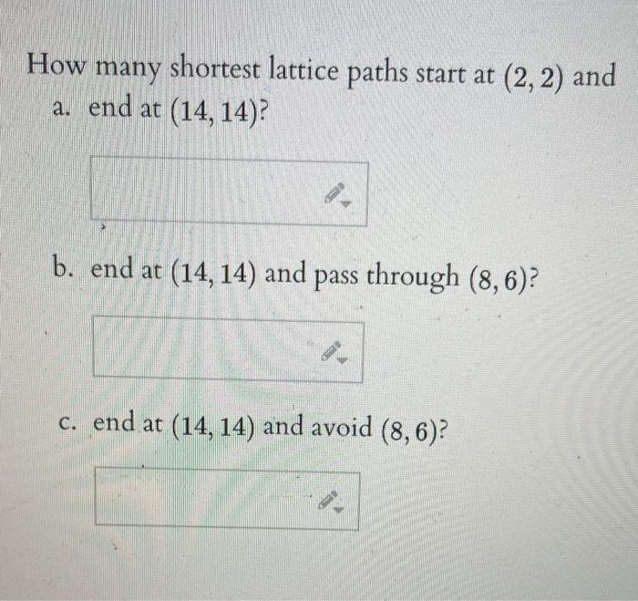 Solved How many shortest lattice paths start at (2,2) and a. | Chegg.com