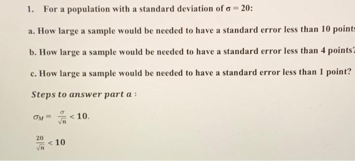 Solved 1. For a population with a standard deviation of σ=20 | Chegg.com