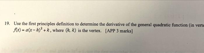 Solved 19. Use the first principles definition to determine | Chegg.com