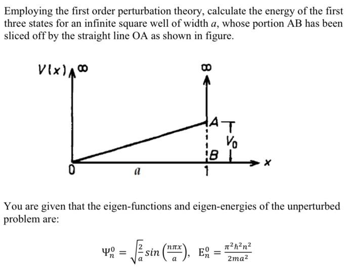 Solved Employing The First Order Perturbation Theory