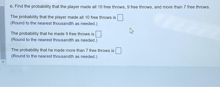 Solved During a game, one such player shot 10 free throws. | Chegg.com