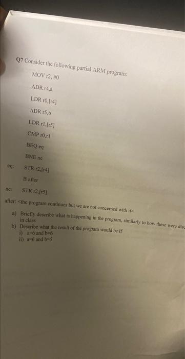 Solved Q7 Consider the following partial ARM program: | Chegg.com