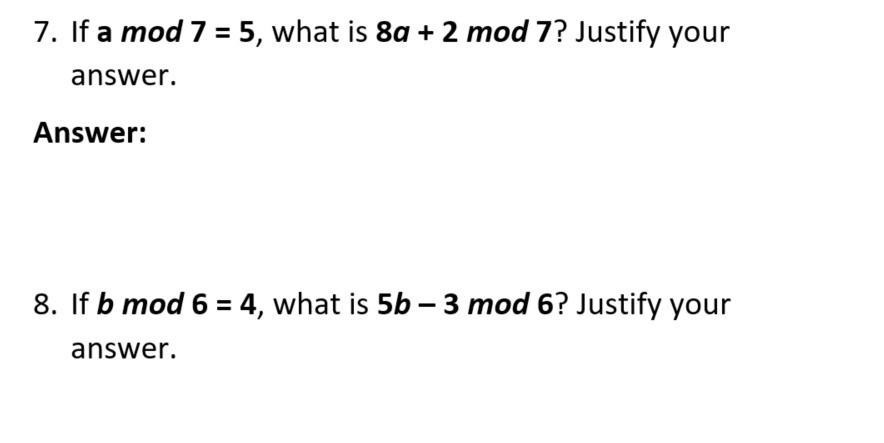 Solved 7. If a mod7=5, what is 8a+2mod7 ? Justify your | Chegg.com
