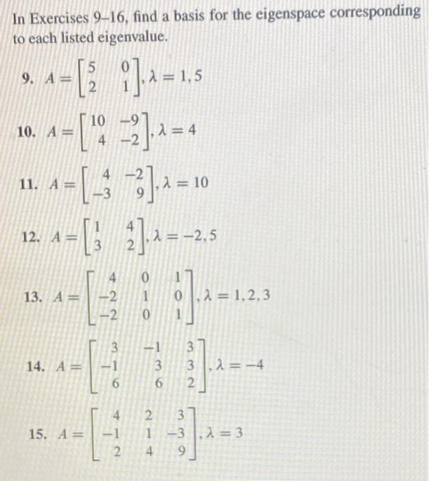 Solved In Exercises 9-16, find a basis for the eigenspace | Chegg.com