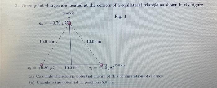 Solved 3. Three point charges are located at the corners of | Chegg.com