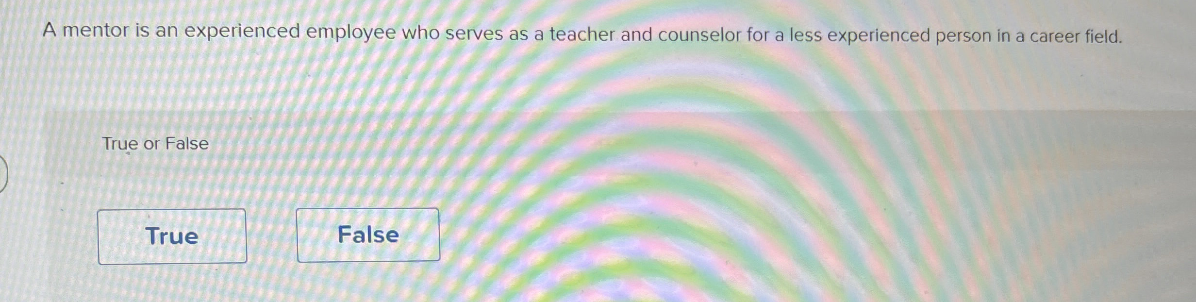Solved A mentor is an experienced employee who serves as a | Chegg.com