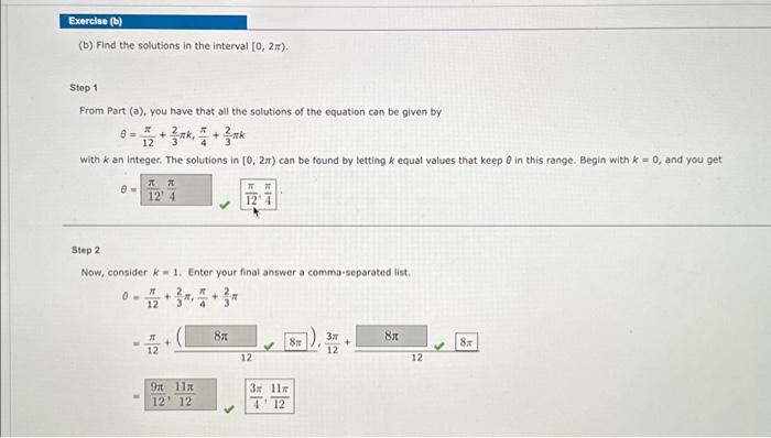Solved (b) Find the solutions in the interval [0,2π). Step 1 | Chegg.com