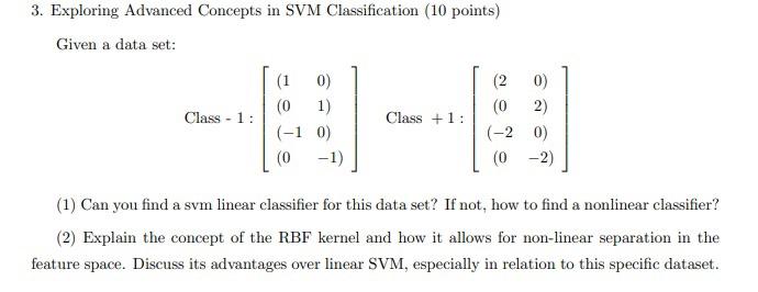 Solved 3. Exploring Advanced Concepts in SVM Classification | Chegg.com