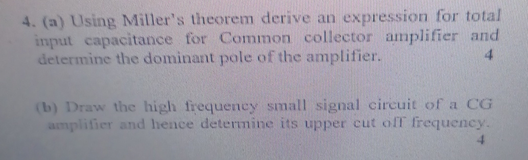 Solved (a) ﻿Using Miller's theorem derive an expression for | Chegg.com