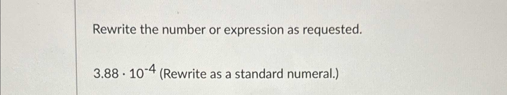 Solved Rewrite the number or expression as | Chegg.com