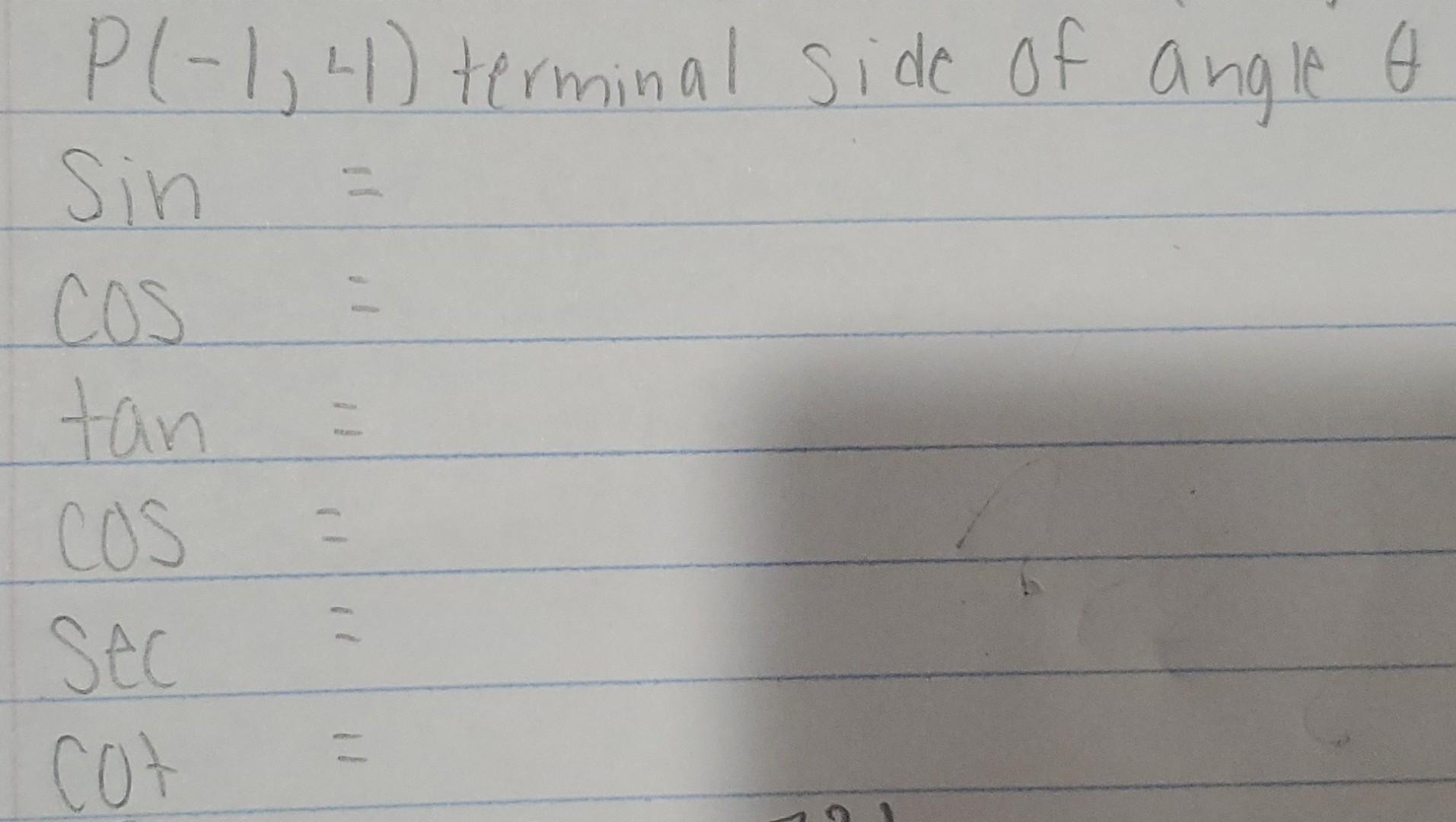 Solved P(-1,4) terminal side of angle | Chegg.com