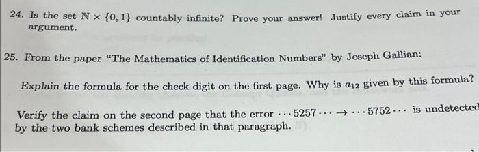 Solved 24. Is the set N×{0,1} countably infinite? Prove your | Chegg.com