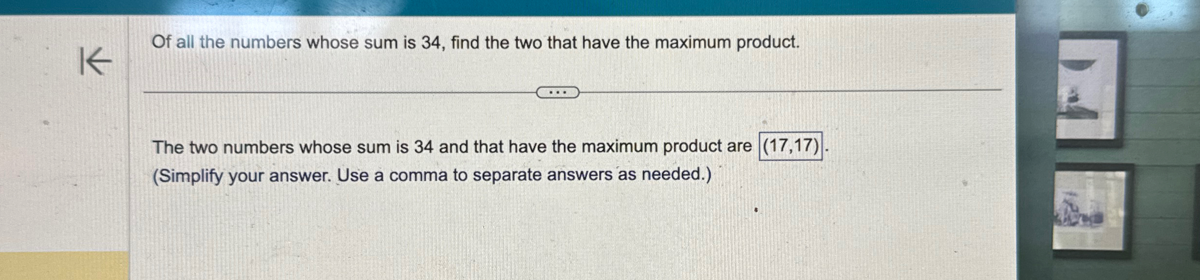 Solved Of all the numbers whose sum is 34 , ﻿find the two | Chegg.com