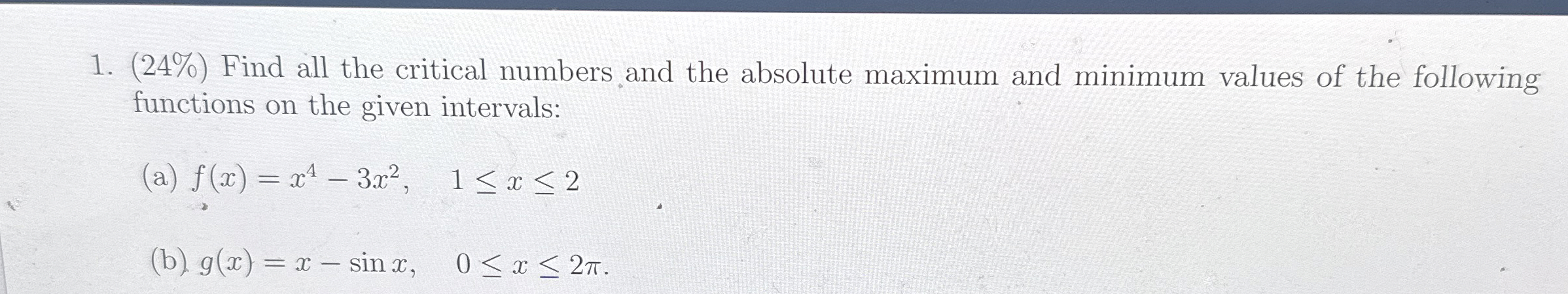 Solved (24%) ﻿Find all the critical numbers and the absolute | Chegg.com
