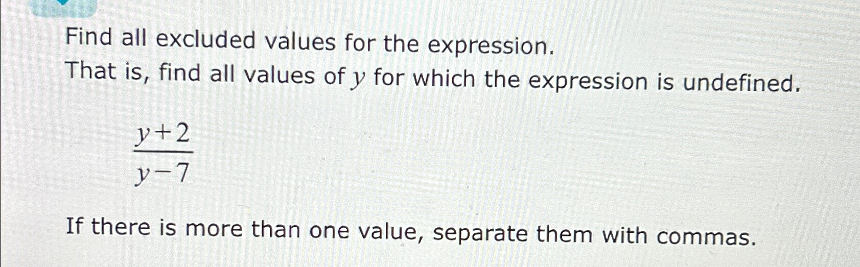 Solved Find all excluded values for the expression.That is, | Chegg.com Solved Find all excluded values for the expression.That is, | Chegg.com