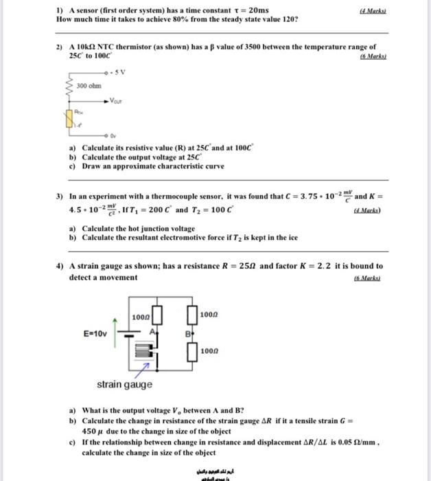 Solved 1) A sensor (first order system) has a time constant | Chegg.com