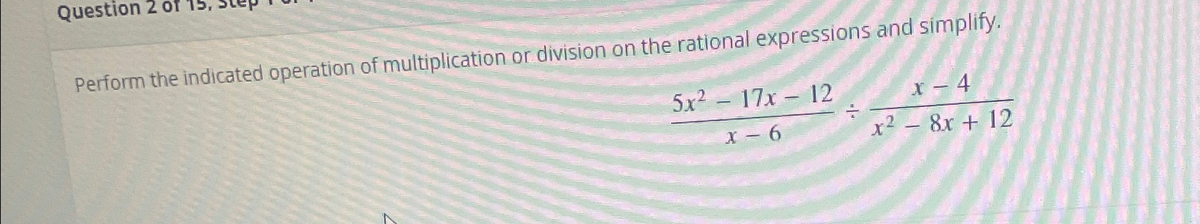 Solved Perform the indicated operation of multiplication or | Chegg.com