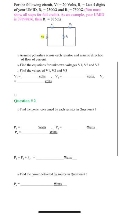 Solved For the following circuit, Vs=20 Volts, RI= Last 4 | Chegg.com