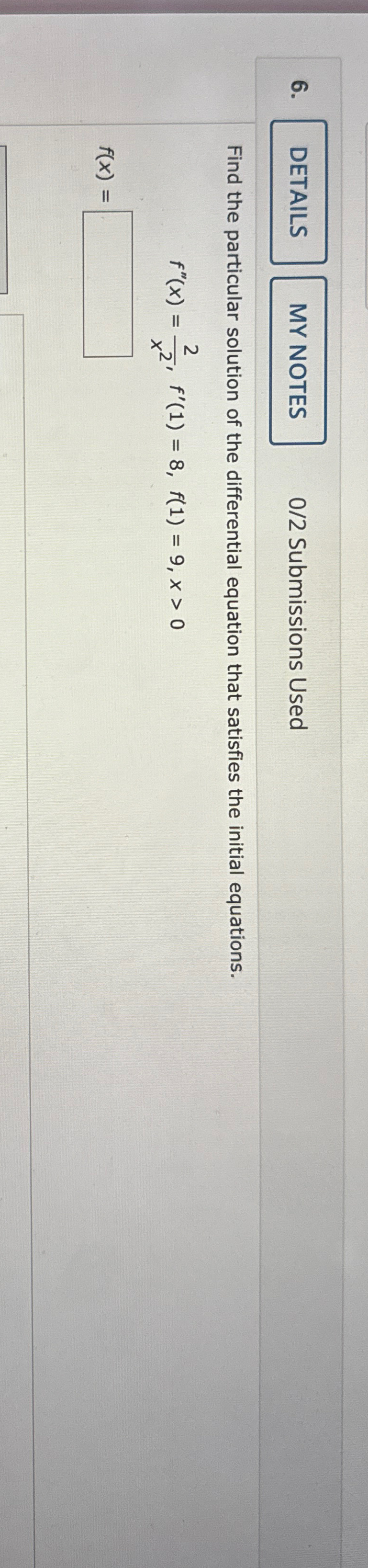 Solved 0/2 ﻿Submissions UsedFind the particular solution of | Chegg.com