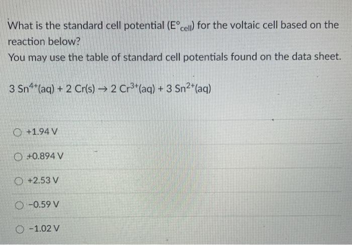 Solved What is the standard cell potential (Eºcell) for the | Chegg.com