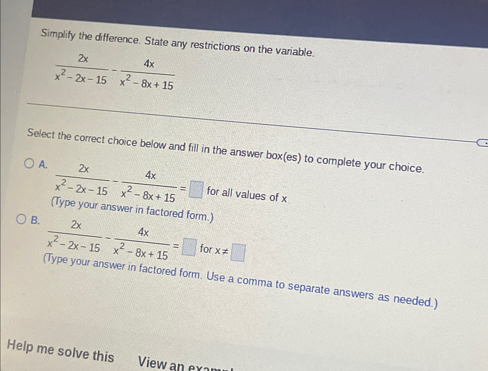 Solved Simplify the difference. State any restrictions on | Chegg.com