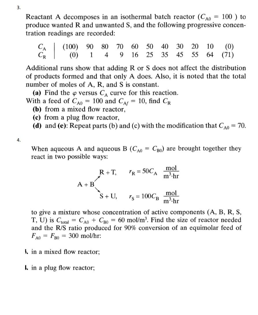 Solved Reactant A decomposes in an isothermal batch reactor | Chegg.com