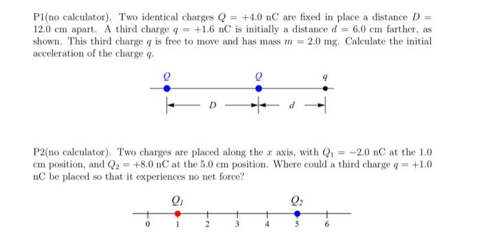 Solved P1(no calculator). Two identical charges Q=+4.0nC are | Chegg.com