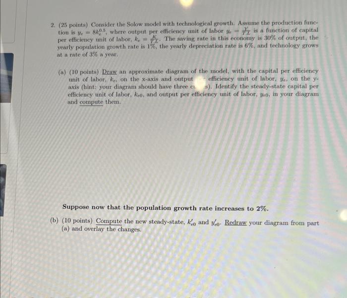 2. (25 points) Consider the Solow model with | Chegg.com