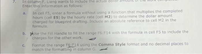 a. In cell F5, enter a formula without using a | Chegg.com