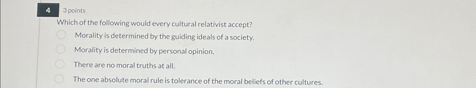 Solved 43 ﻿pointsWhich of the following would every cultural | Chegg.com