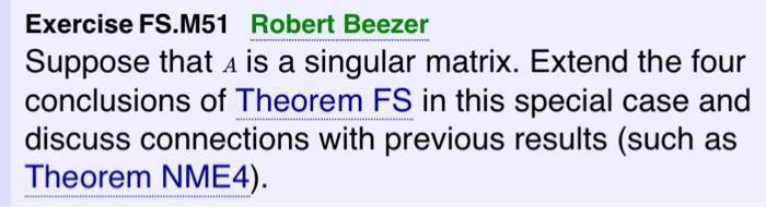 Solved Exercise FS.M51 Robert Beezer Suppose that A is a | Chegg.com